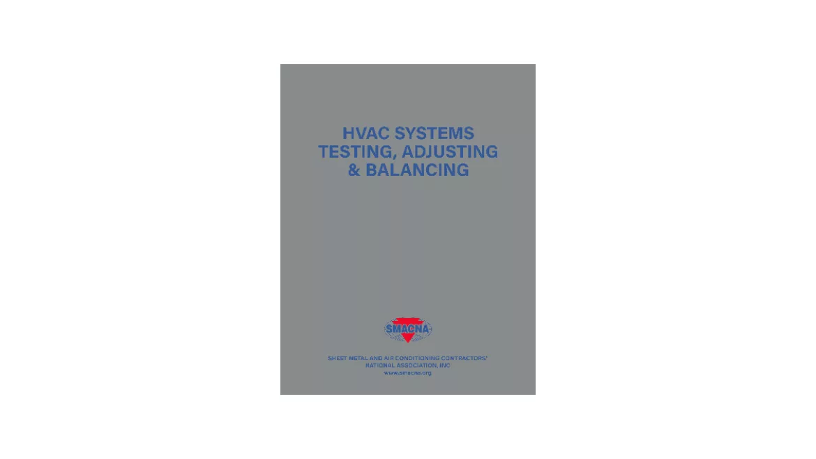 SMACNA Publishes Fourth Edition of Testing, Adjusting and Balancing ...