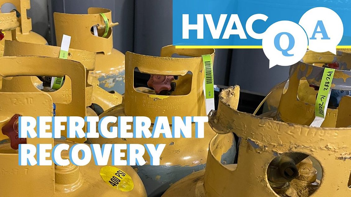 HVAC Q&A Episode 2: Motivating HVAC Contractors To Do More Refrigerant ...
