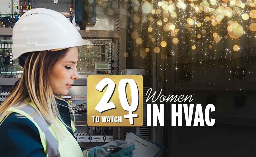 20 to Watch: Women in HVAC contest winners in 2019 | 2019-01-01 | ACHR News